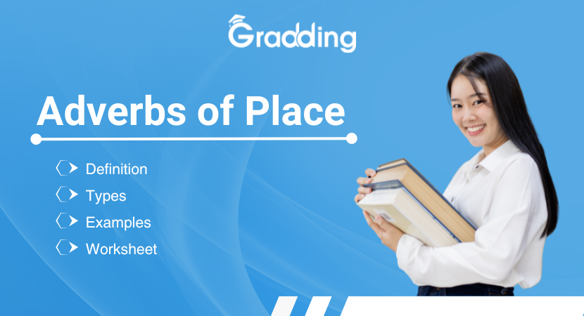 Adverbs of Place: Definition, Types, Examples, and Worksheet