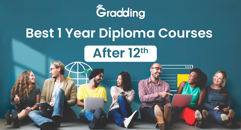 1 Year Diploma Courses List After 12th Arts, Science & Commerce