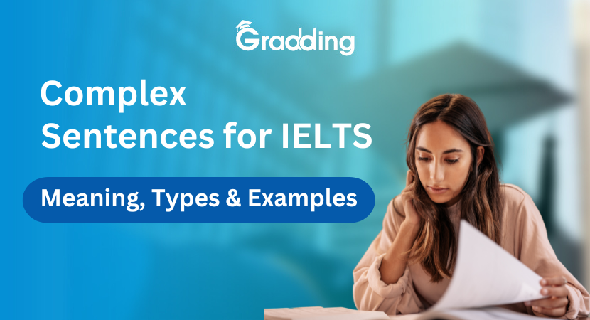 Complex Sentences for IELTS: Meaning, Types & Examples