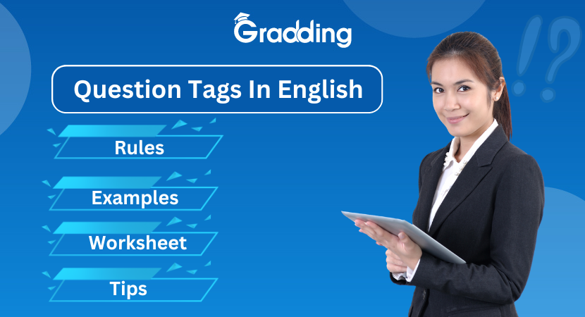 Question Tags: Rules, Examples and Worksheet