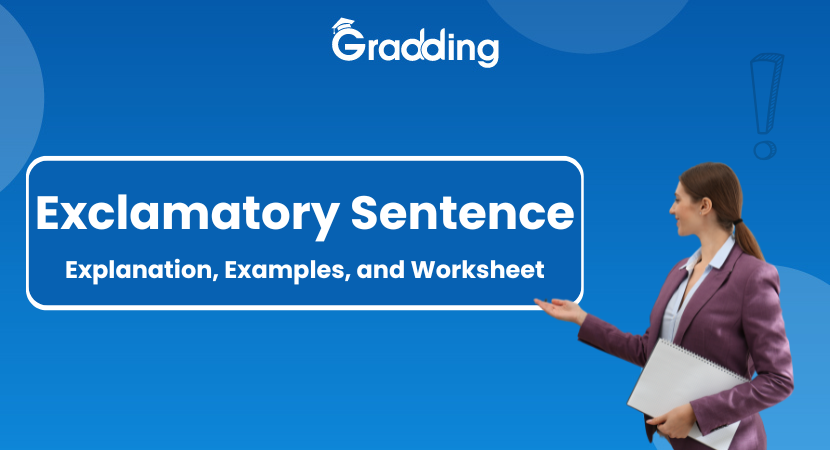 Exclamatory Sentence: Explanation, Examples, and Worksheet