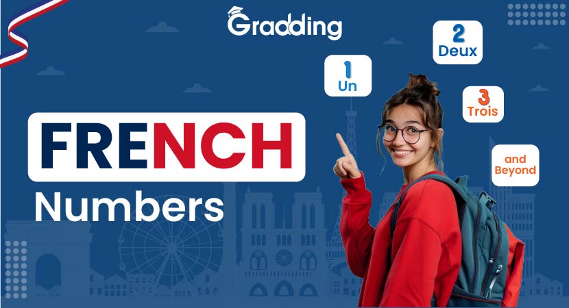 Learn French Numbers From 1 To 10 and Beyond