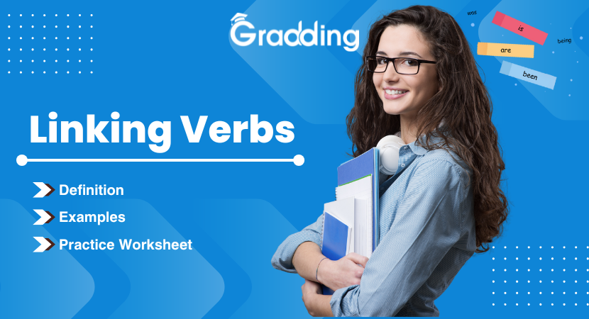 Linking Verbs: Definition, Examples & Practice Worksheet