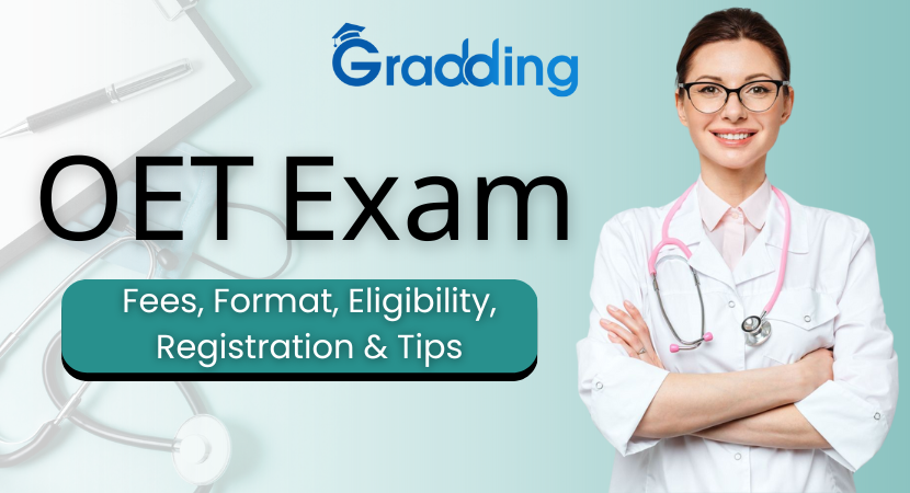 OET Exam: Fees, Format, Eligibility, Registration & Tips