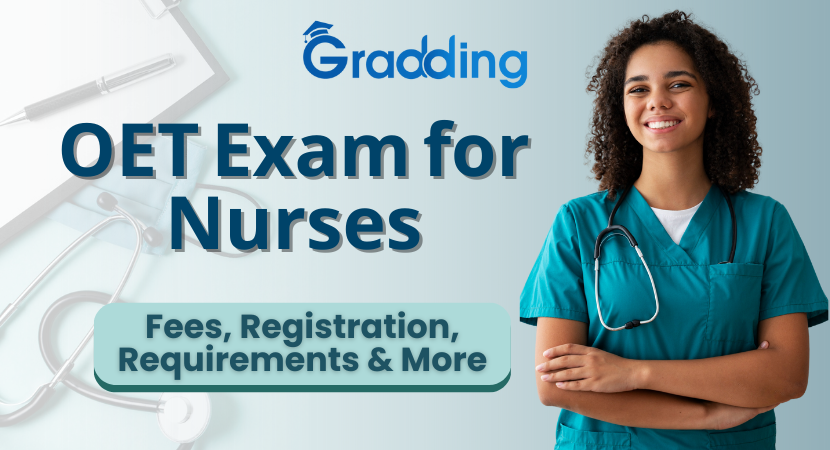 OET Exam for Nurses: Fees, Registration, Requirements & More