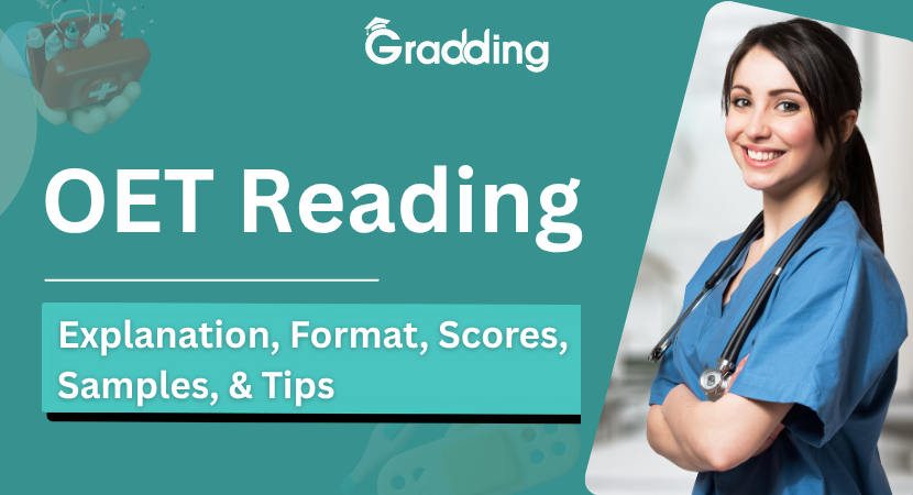 OET Reading: Explanation, Format, Scores, Samples, & Tips
