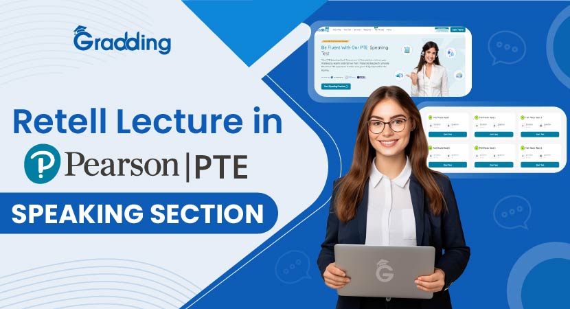PTE Retell Lecture: Templates, Strategies, Tips & Common Mistakes
