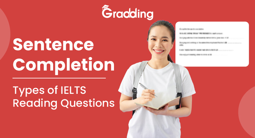 IELTS Reading Sentence Completion | Types, Samples, & Tips