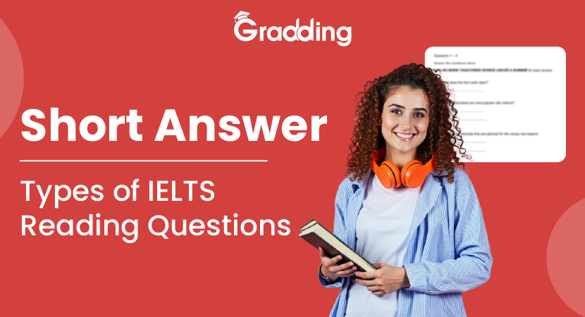 IELTS Reading Short Answer Questions: Types, Samples & Tips