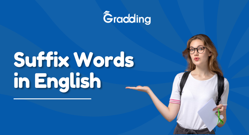 What are Suffix Words? Definitions, Examples, & Worksheets