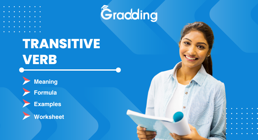 Transitive Verb: Meaning, Formula, Examples, and Worksheet